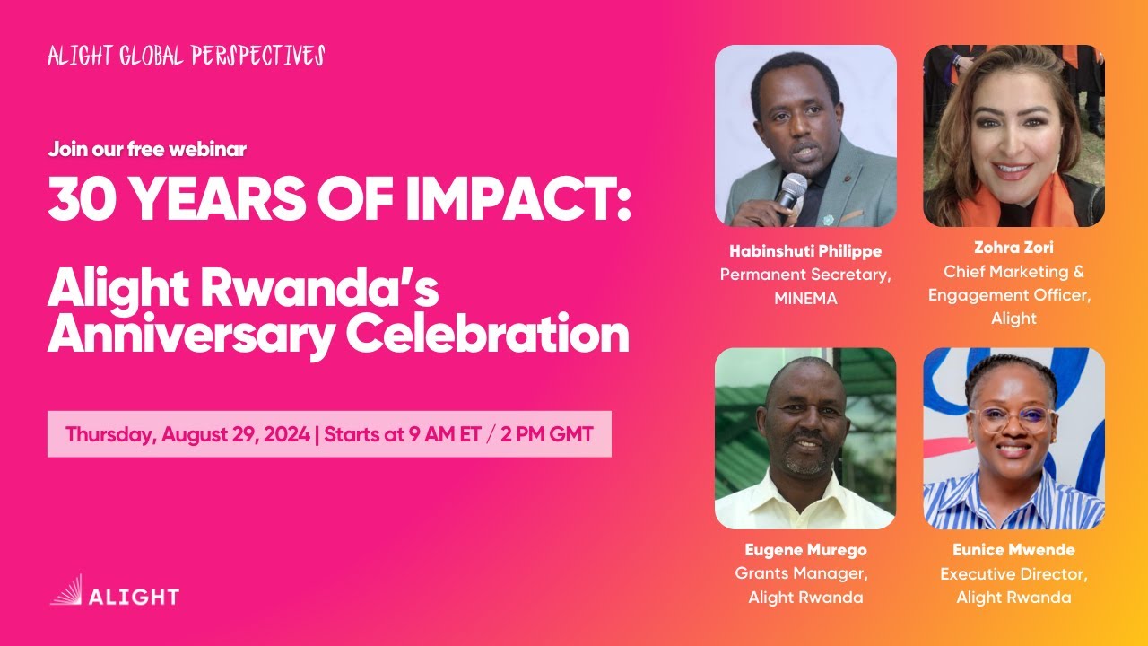 30 Years of Impact: Alight Rwanda’s Anniversary Celebration | Alight ...