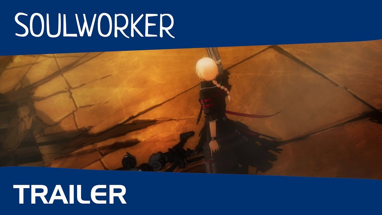 SoulWorker – Cinematic Trailer - YouTube