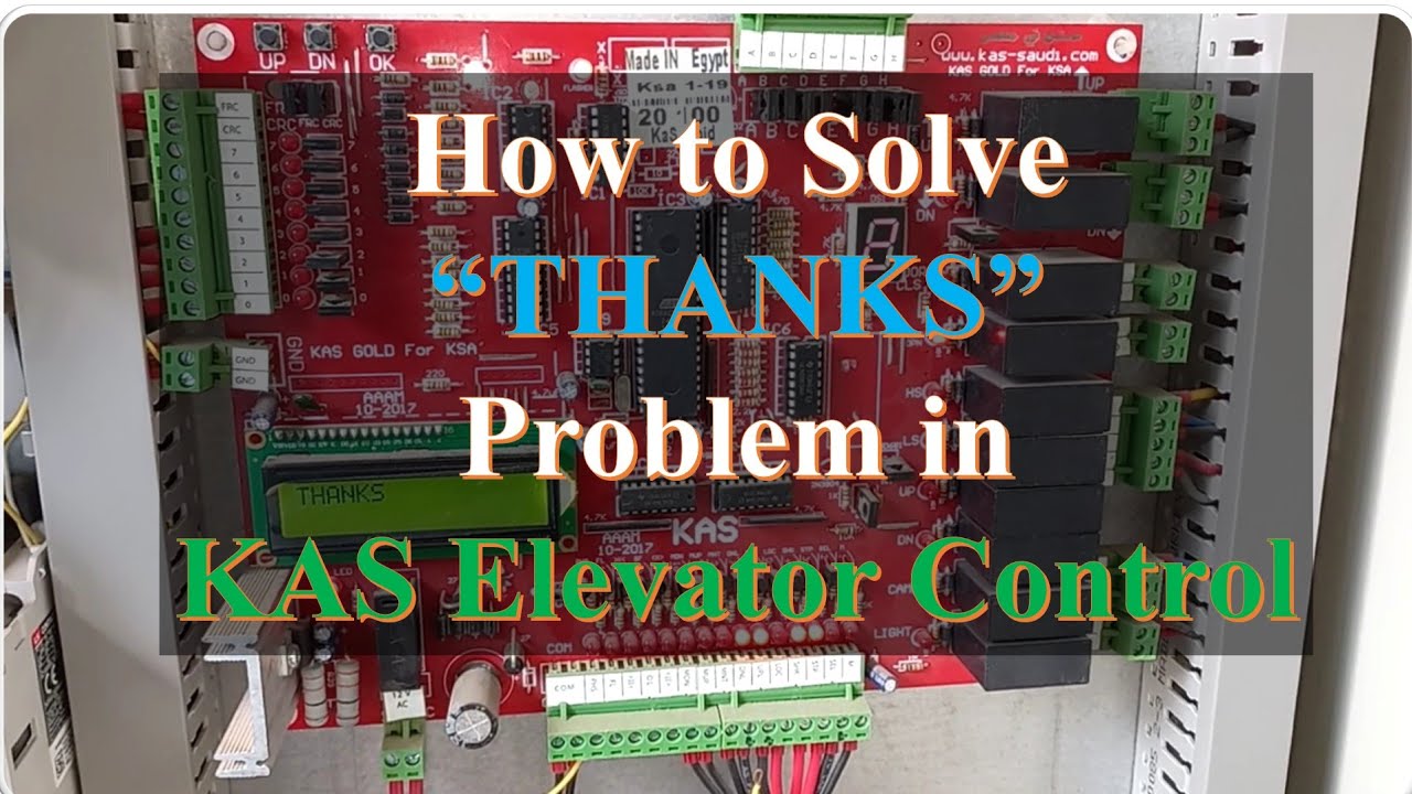 KAS Control "THANKS" PROBLEM'S SOLUTION! How to solve "THANKS" problem in KAS Elevator ...