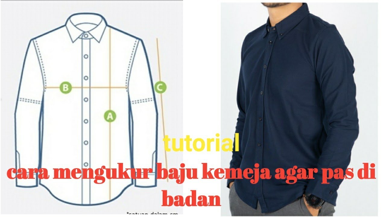 tutorial cara mengukur baju kemeja agar pas di badan- cara simpel ...