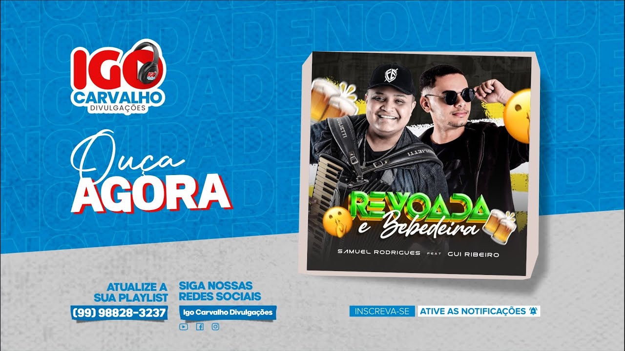 SAMUEL RODRIGUES E GUI RIBEIRO - REVOADA E BEBEDEIRA • MÚSICA NOVA | PRA TOCAR NO PAREDÃO - YouTube