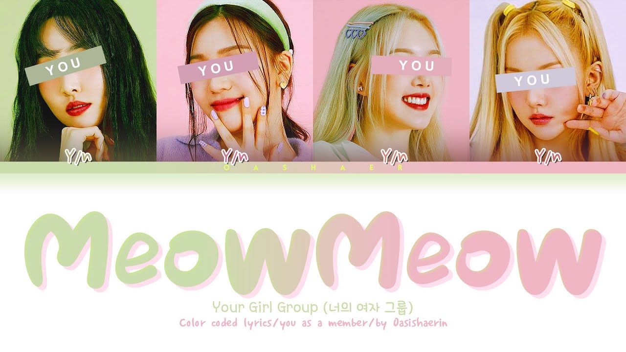 [Your Girl Group 너의 여자 그룹] Meow Meow (CLC) : 4 members (Color Coded ...