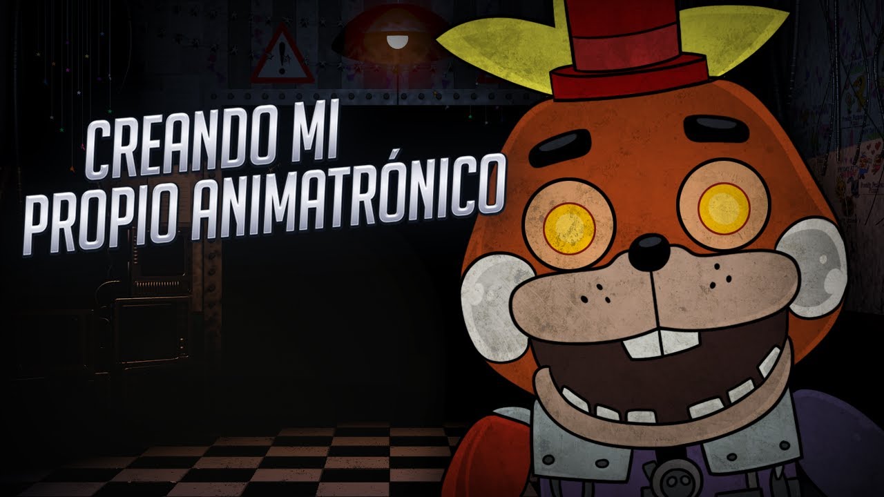 CREANDO MI PROPIO ANIMATRÓNICO | Animatronic Jumpscare Factory - YouTube