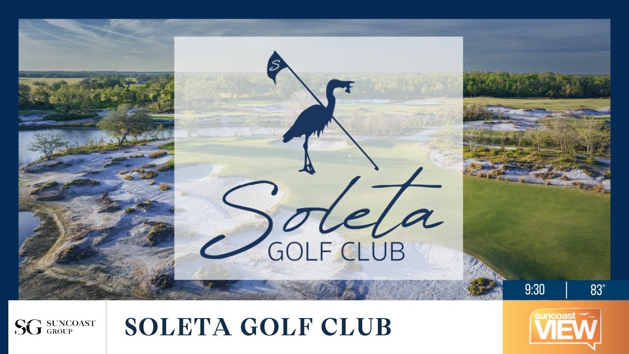 Soleta Golf Club | Suncoast Group of Compass | Local Real Estate ...