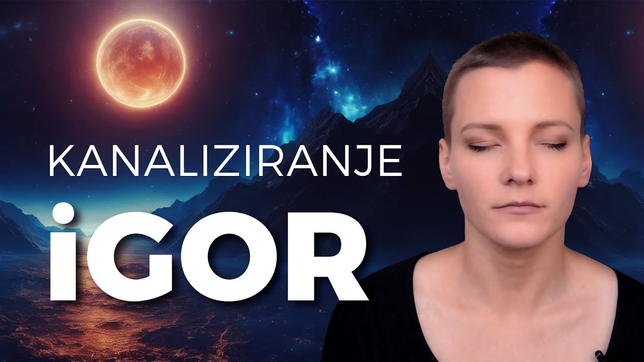 03 | KANALIZIRANJE ENTITETE iGOR - YouTube
