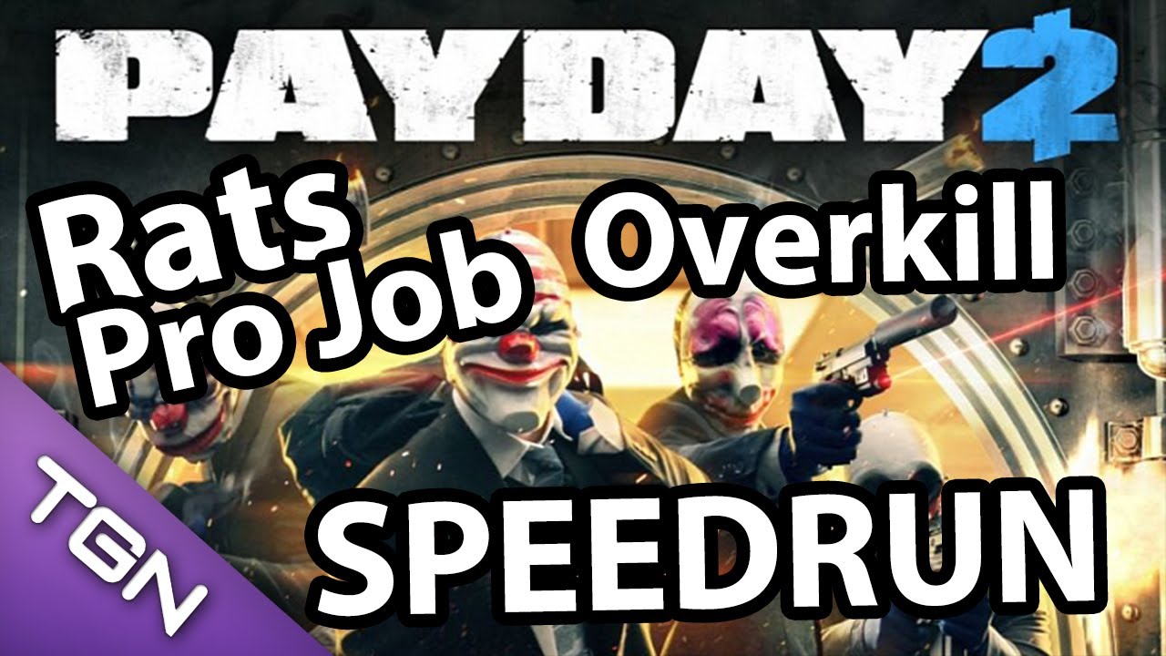 PAYDAY 2: 180K+ EXP in under 8 MINS [Rats Pro Job Overkill] - YouTube