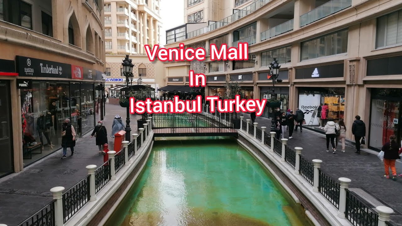 Venice Mall In Istanbul Turkey - YouTube