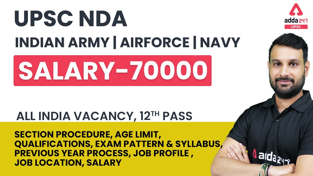 UPSC NDA 1 2022 Notification | Selection Procedure, Age Limit ...