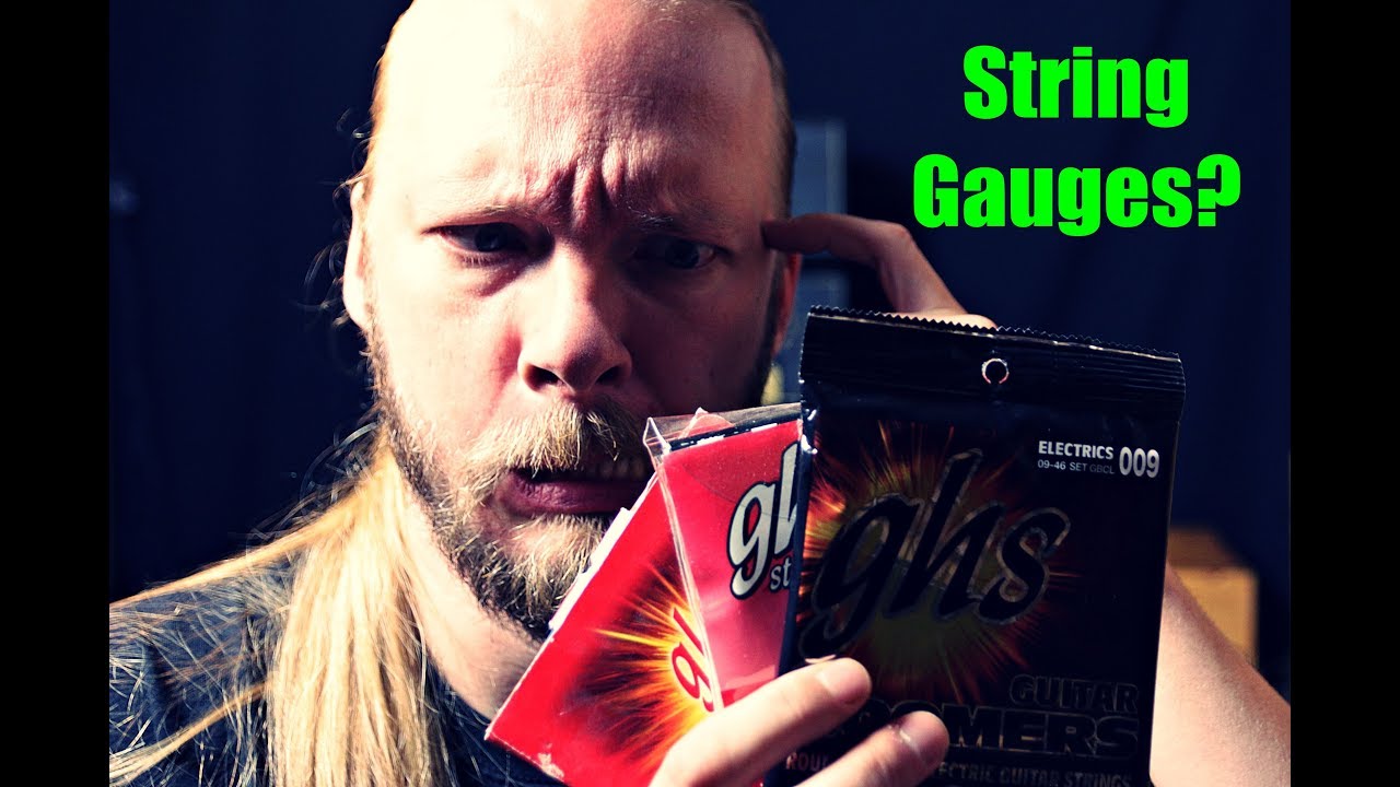 String Gauges A Guide Or What I Use And Why YouTube String Gauges A Guide Or What I Use And Why YouTube