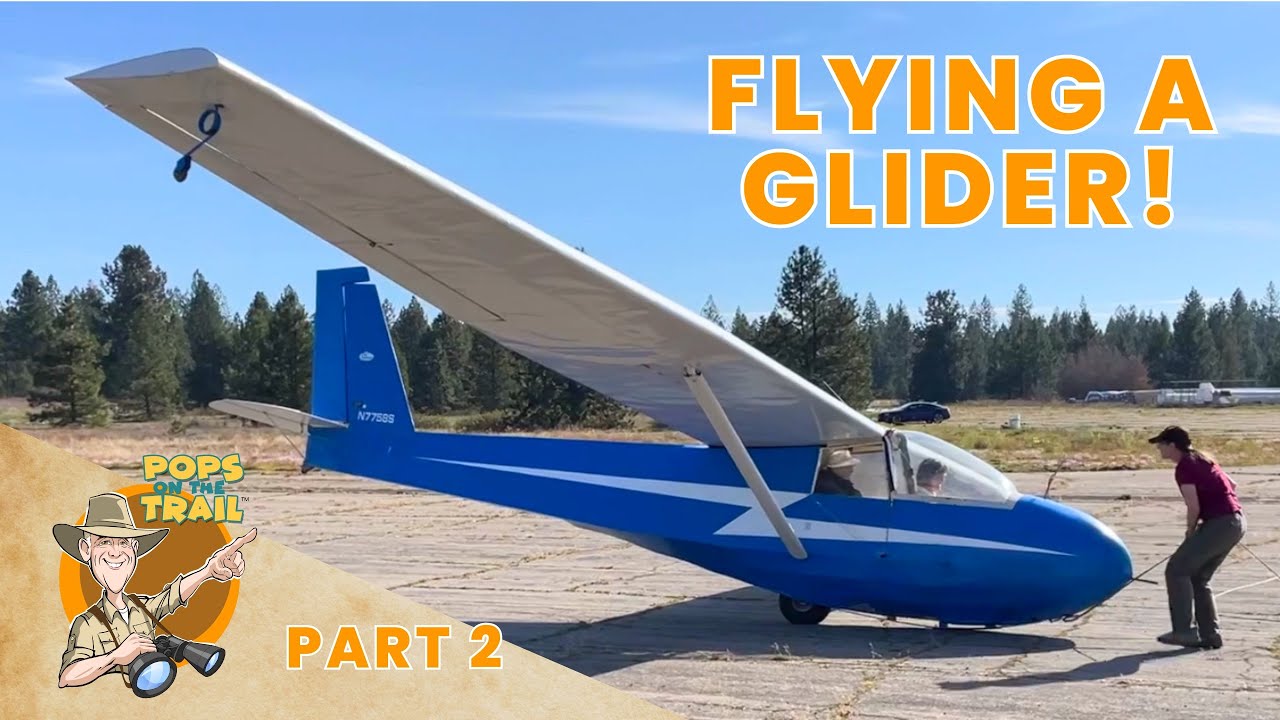 Pops on the Trail in Washington | Flying a Glider - Part Two ...