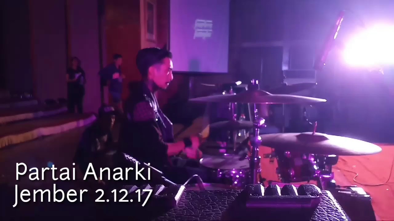 King REBELLIONROSE - Partai Anarki [drumcam] (Jember, 2 Des 2017) - YouTube