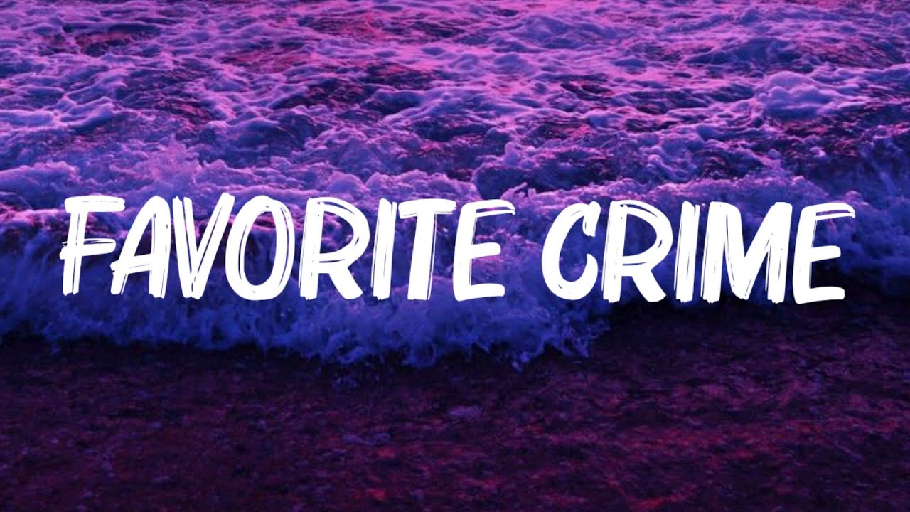 Favorite Crime Lyrics
