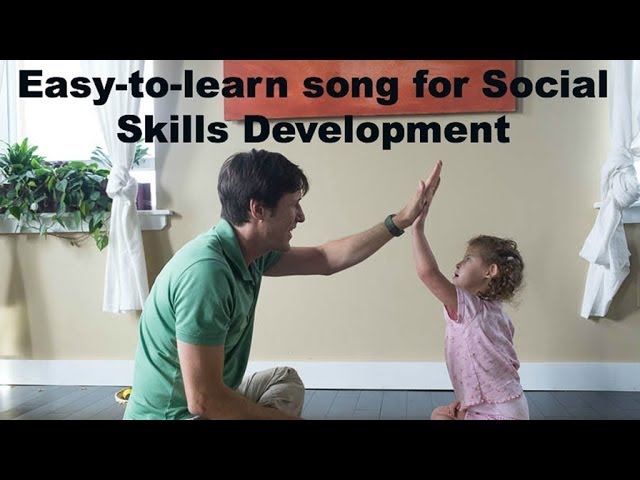 Easy to learn Social Skills Song For Children With Special Needs