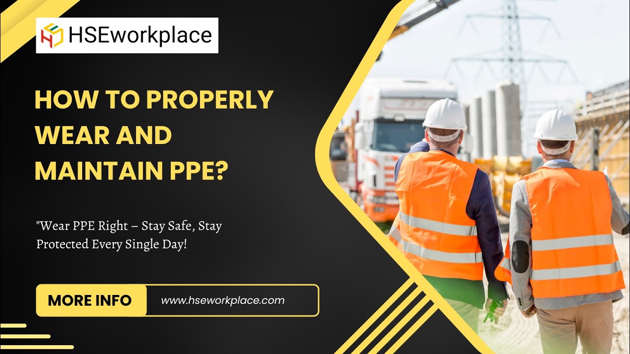 Stay Safe at Work: The Ultimate Guide to Wearing PPE Correctly - YouTube