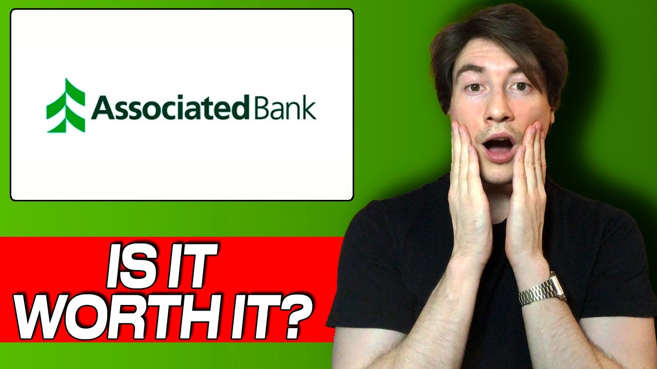 Associated Bank Honest Review & User Experience | Is It Worth Your Time ...