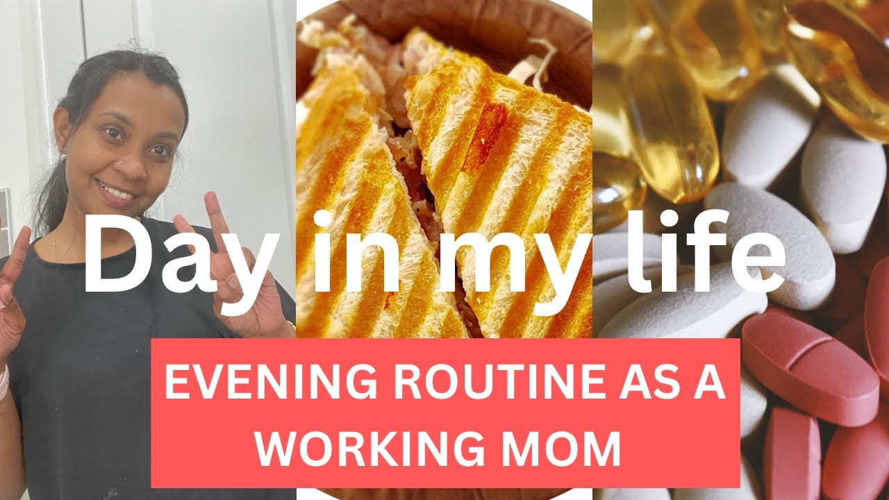 My Evening Routine as a Working Mom inCanada / After Work Routine ...