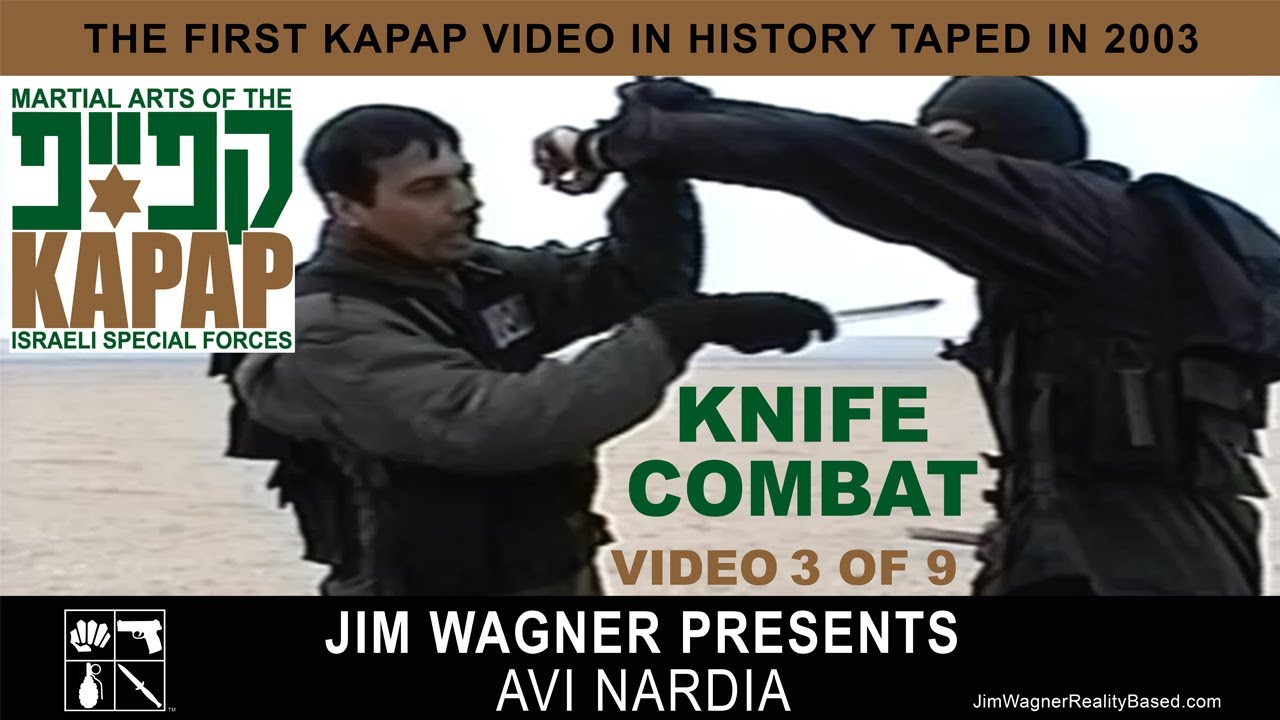 KAPAP Knife Combat Video 3 of 9 by Jim Wagner - YouTube