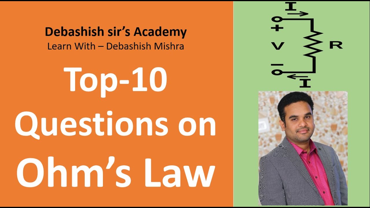 PART-1-Top 10 questions asked on Ohm's Law. - YouTube