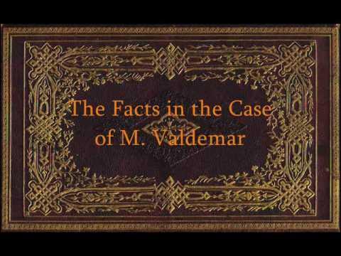 Edgar Allan Poe - The Facts in the Case of M. Valdemar - YouTube