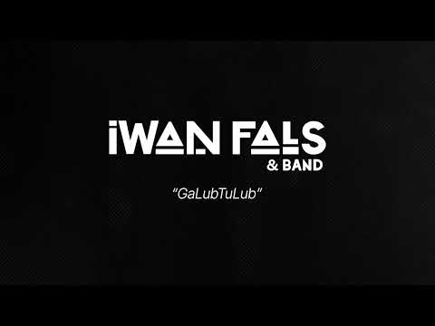 Iwan Fals & Band - GaLubTuLub (Official Lyric Video)
