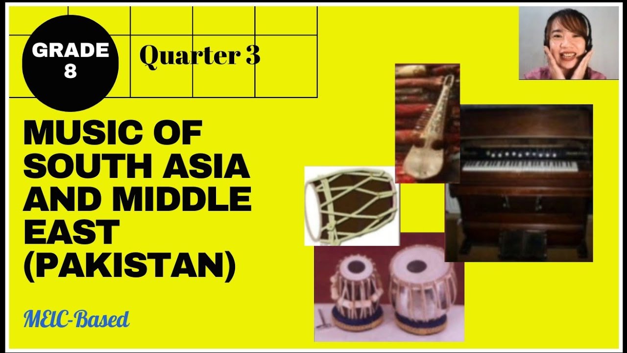 Music of South Asia and Middle East | Pakistani Music | Grade 8 Music ...