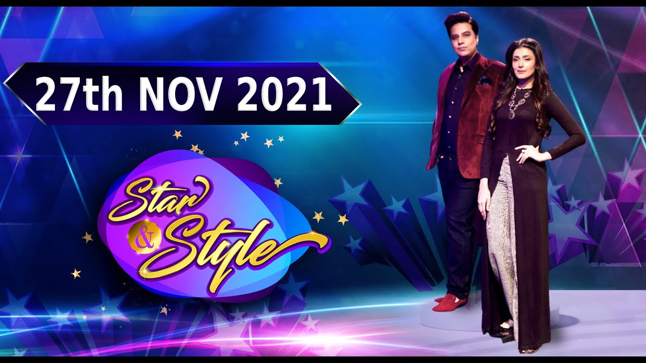 || STAR & STYLE || HUMA NAWAB & GHAZALA KAIFI || 27th NOV 2021 || - YouTube