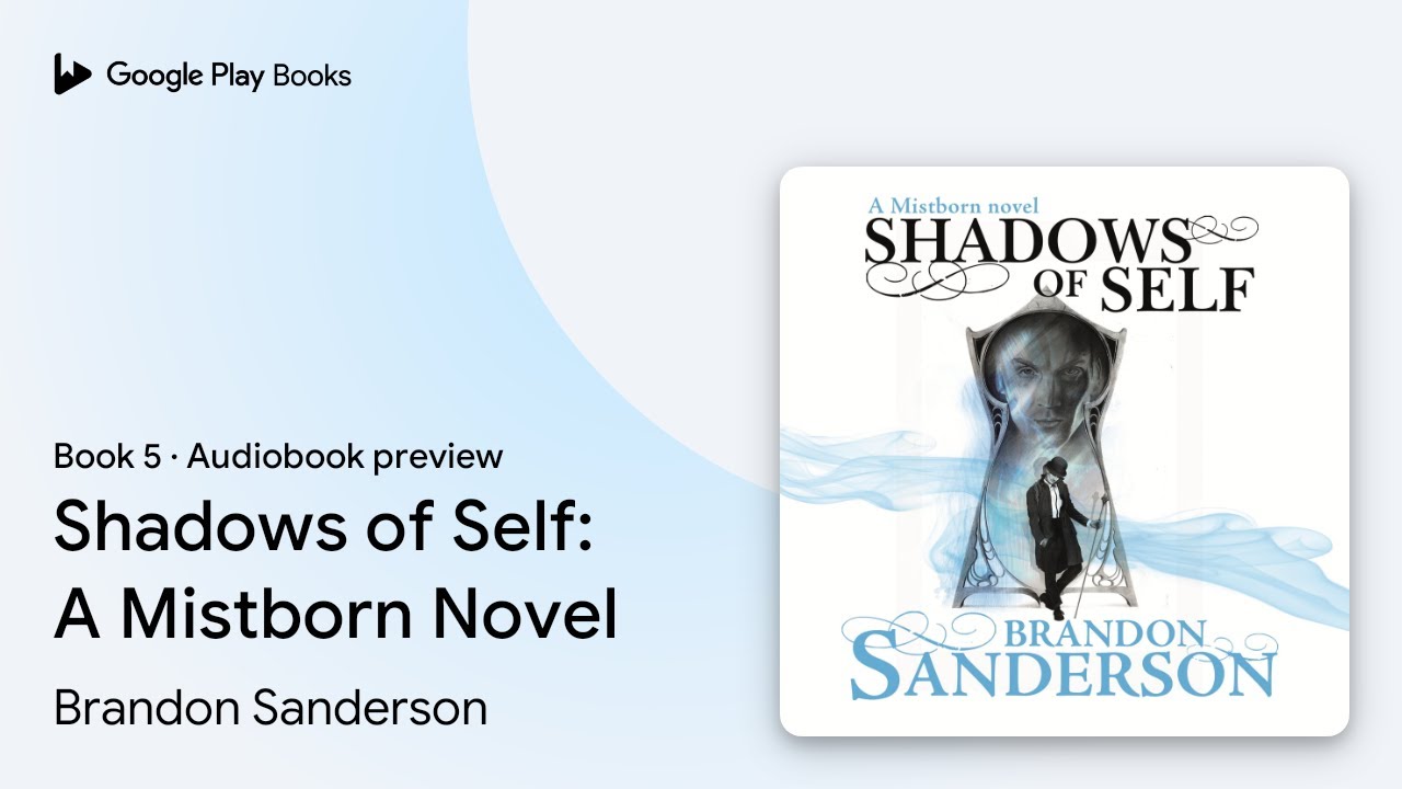 Shadows of Self: A Mistborn Novel Book 5 by Brandon Sanderson ...