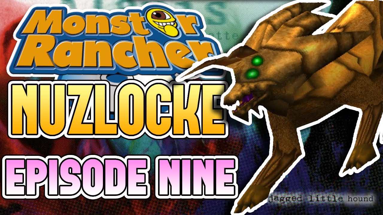 Jagd Little Hound (or Alanis NoReset): Monster Rancher 2DX Nuzlocke Ep ...
