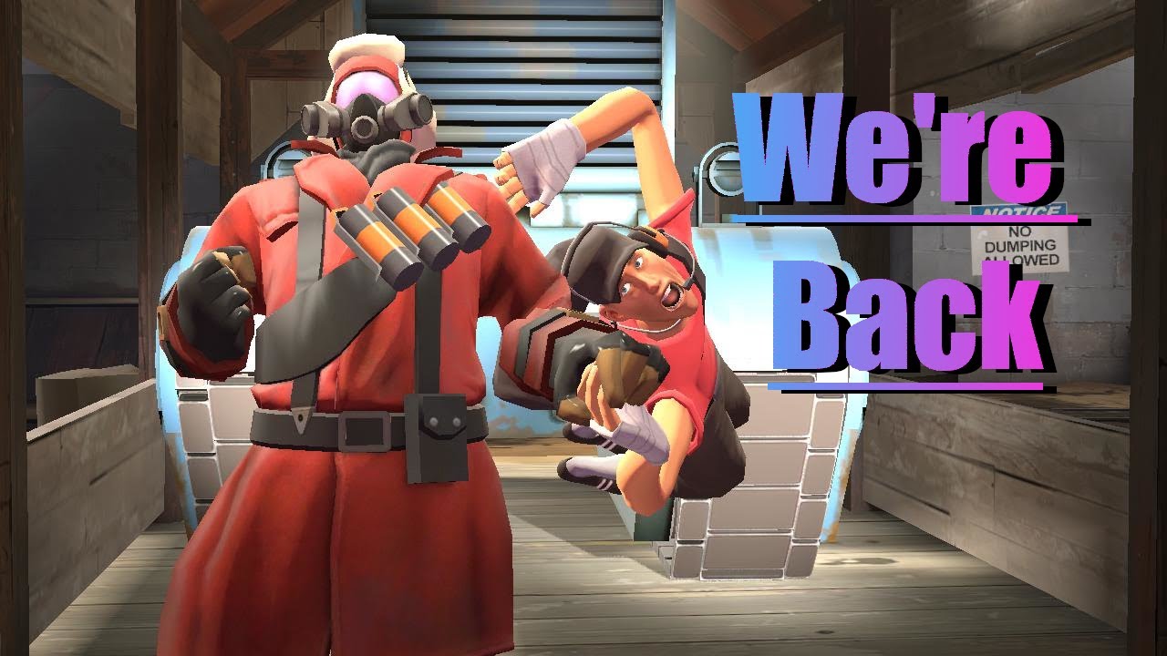We Decided To Play TF2 After Years, and WE ARE RUSTY - YouTube