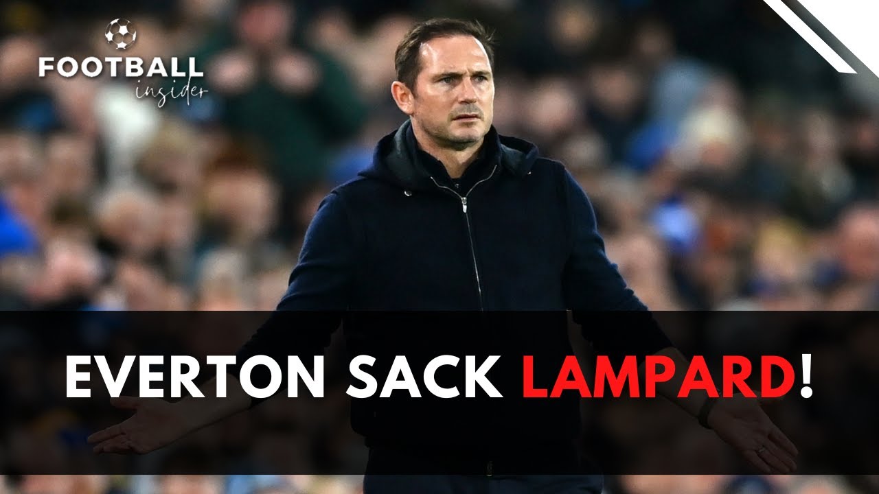 Everton sack Lampard! - YouTube