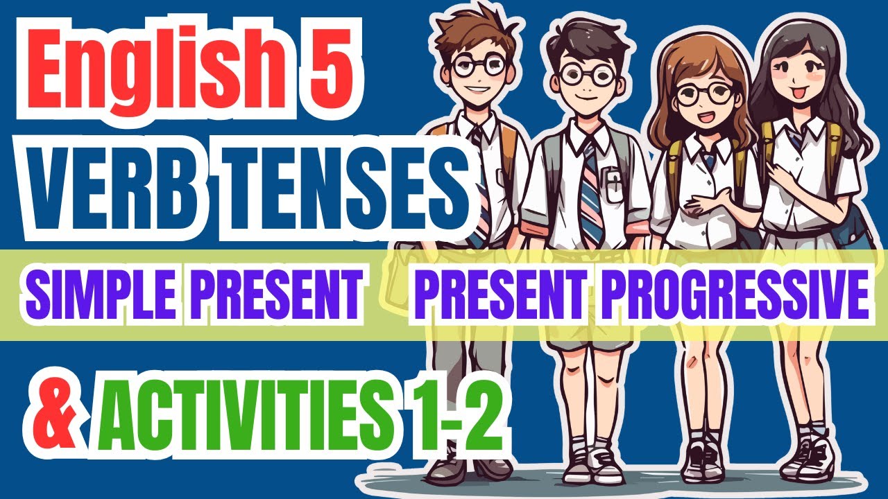 Verb Tenses | Simple Present | Present Progressive Tense - YouTube