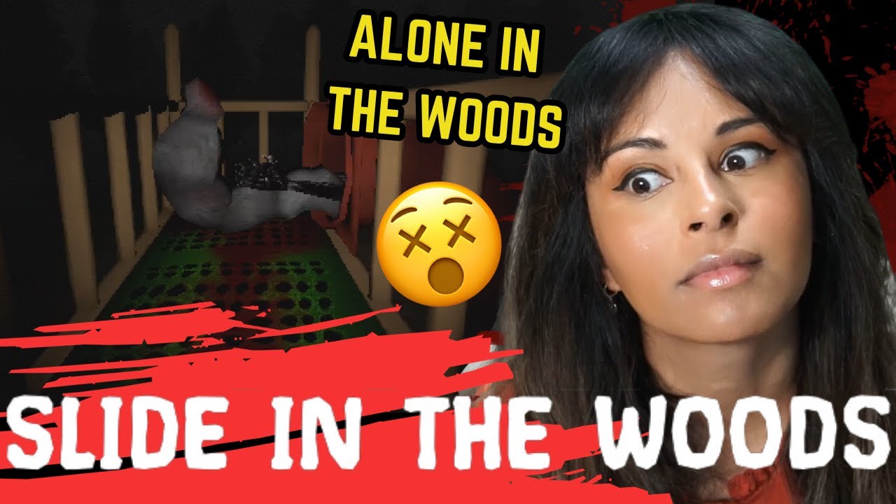 A Fun Slide in the Woods What Could Go Wrong?? - Slide in the Woods (Let's Play) - YouTube