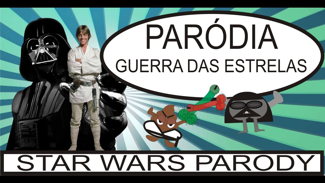 BEST STAR WARS PARODY! GUERRA DAS ESTRELAS PARODIA - STAR WARS PARODY ...