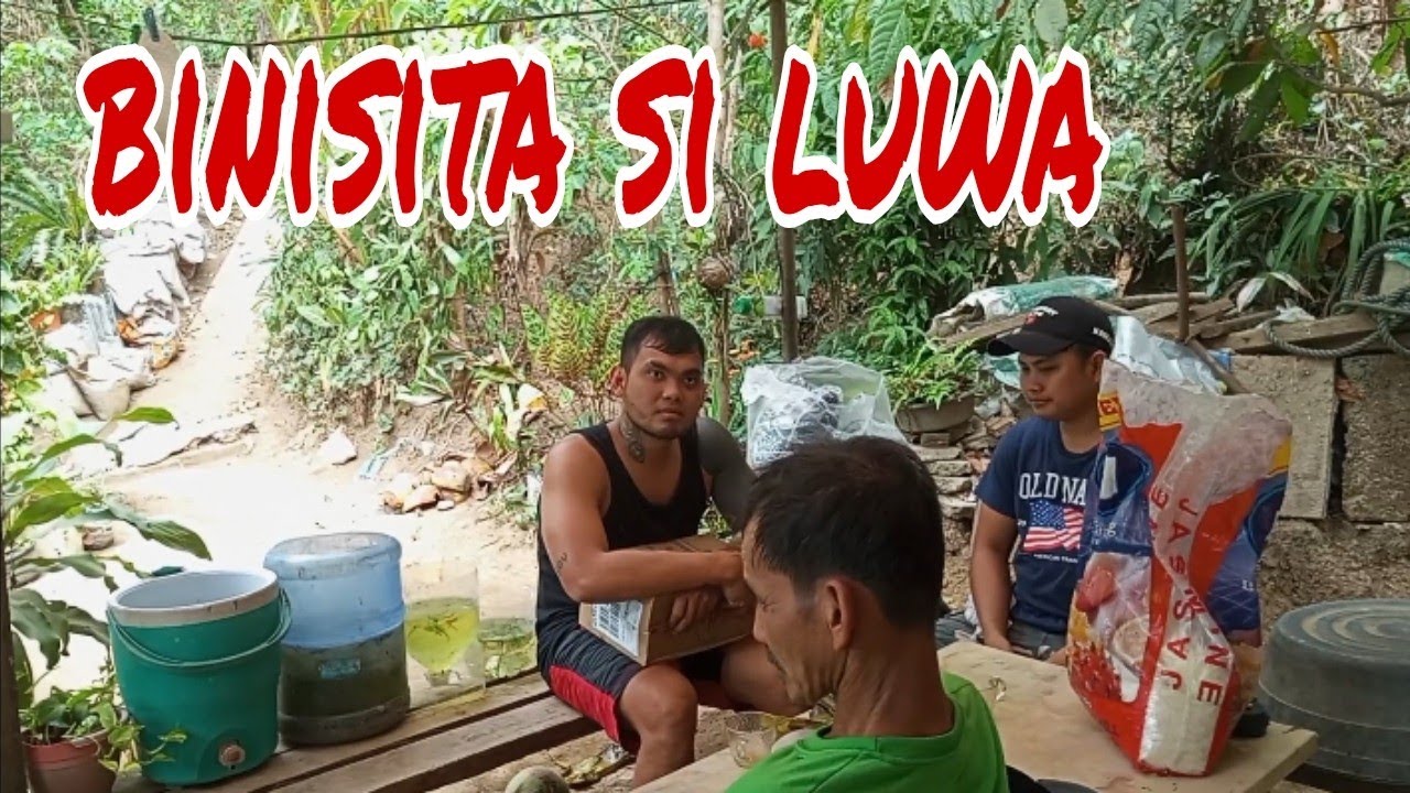 PUMUNTA SILA DITO PARA BISITAHIN SI LUWA - YouTube
