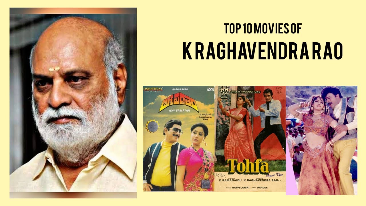 K Raghavendra Rao | Top Movies by K Raghavendra Rao| Movies Directed by ...