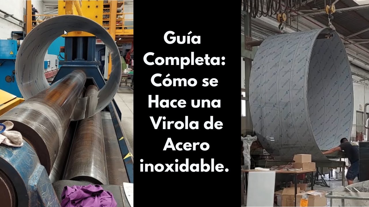 Guía Completa: Cómo se Hace una Virola de Acero inoxidable. #caldereria ...