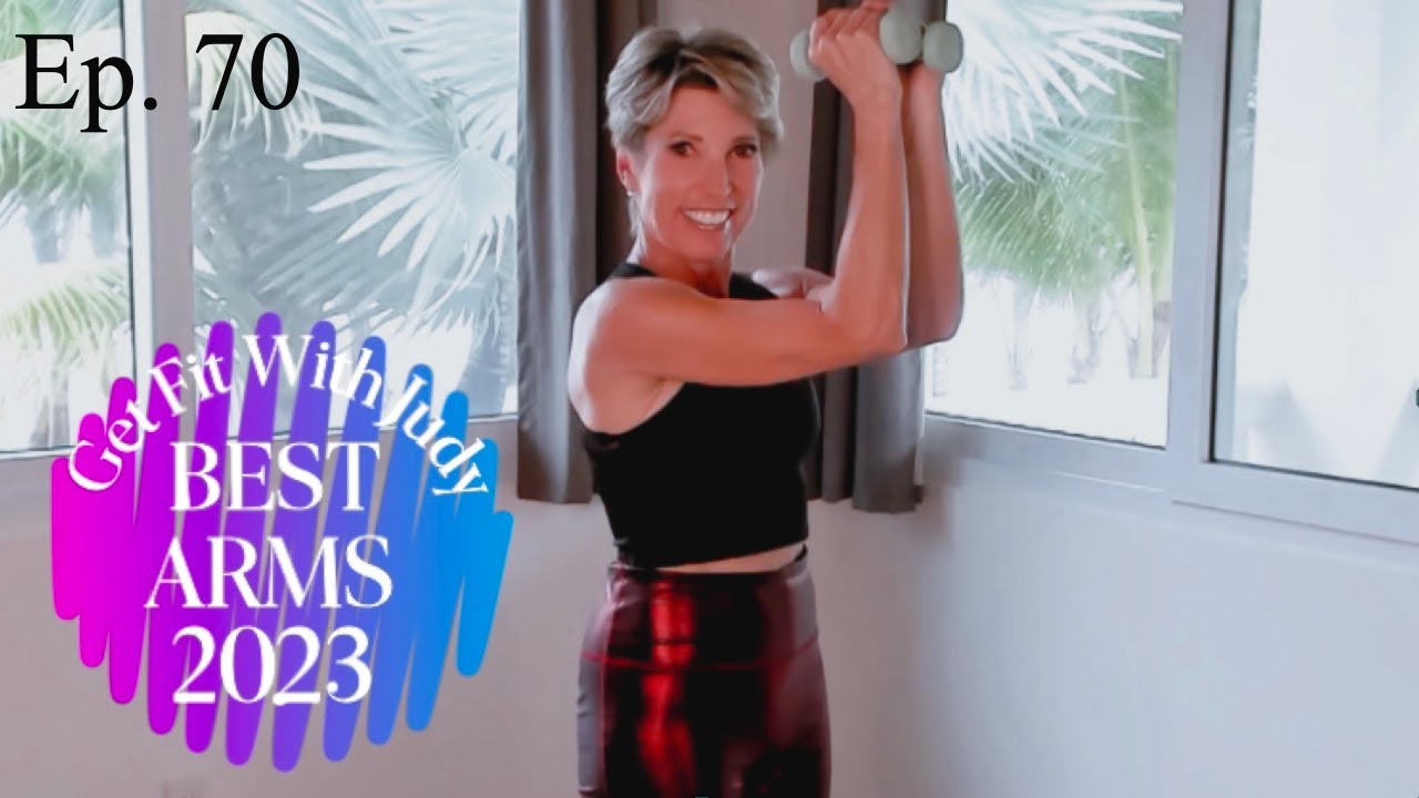 BEST ARMS 2023 | Get Fit With Judy | 10 Minutes To Toned Arms - YouTube