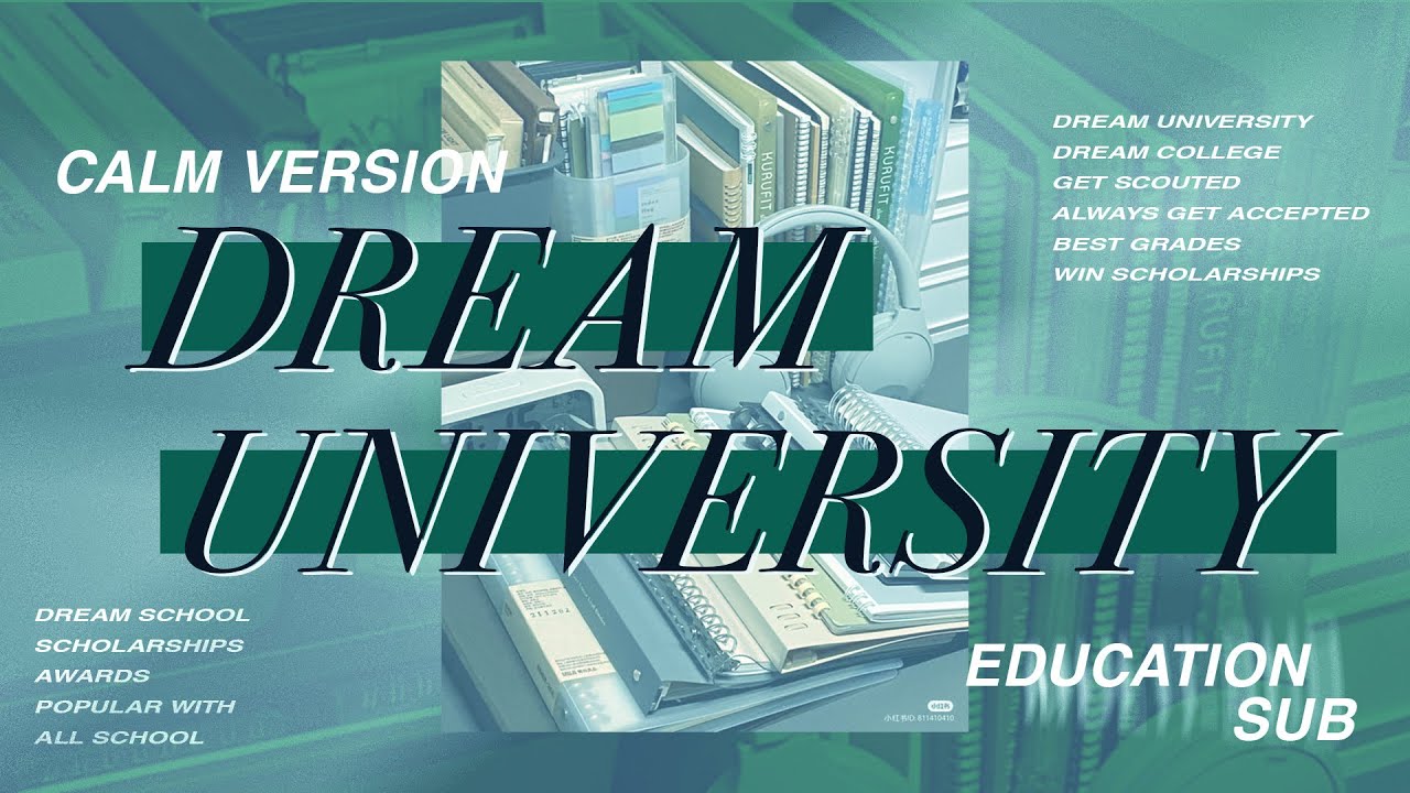 𝑫𝒓𝒆𝒂𝒎 𝑼𝒏𝒊𝒗𝒆𝒓𝒔𝒊𝒕𝒚/𝑪𝒐𝒍𝒍𝒆𝒈𝒆 | 𝘤𝘢𝘭𝘮 𝘷𝘦𝘳𝘴𝘪𝘰𝘯| 𝒆𝒅𝒖𝒄𝒂𝒕𝒊𝒐𝒏 𝒔𝒖𝒃𝒍𝒊𝒎𝒊𝒏𝒂𝒍 - YouTube