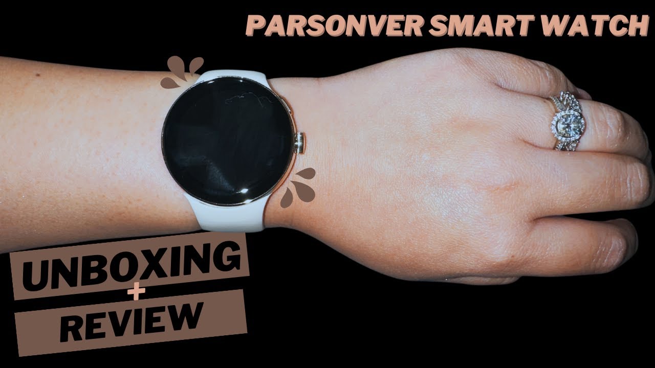 REVIEW: Parsonver smart watch + unboxing - YouTube
