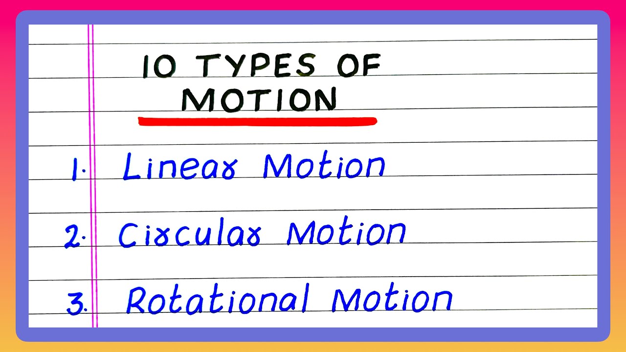 Types of Motion | 10 Types of Motion - YouTube