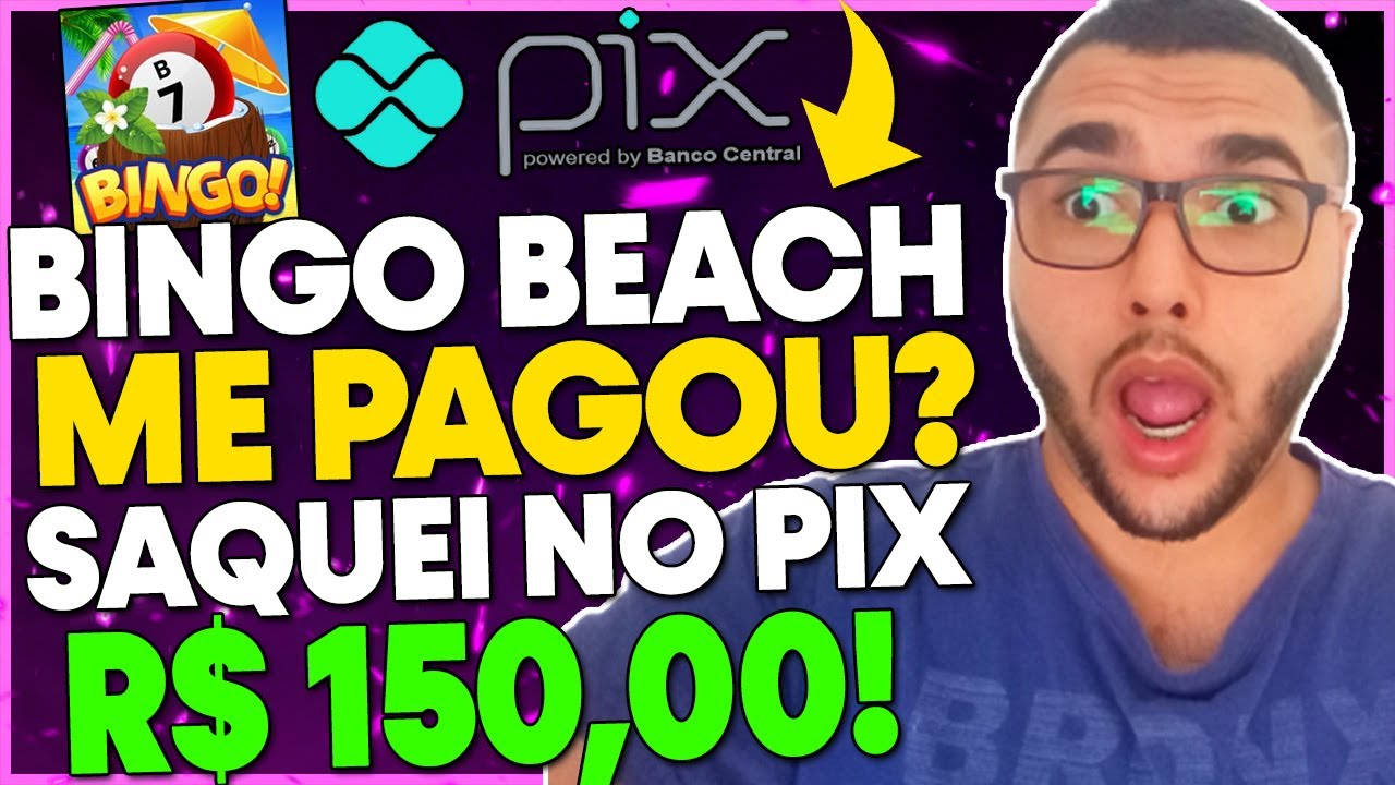 (FIZ o TESTE!!!) Bingo Beach Paga Mesmo? JOGUEI e SAQUEI R$150,00 no ...