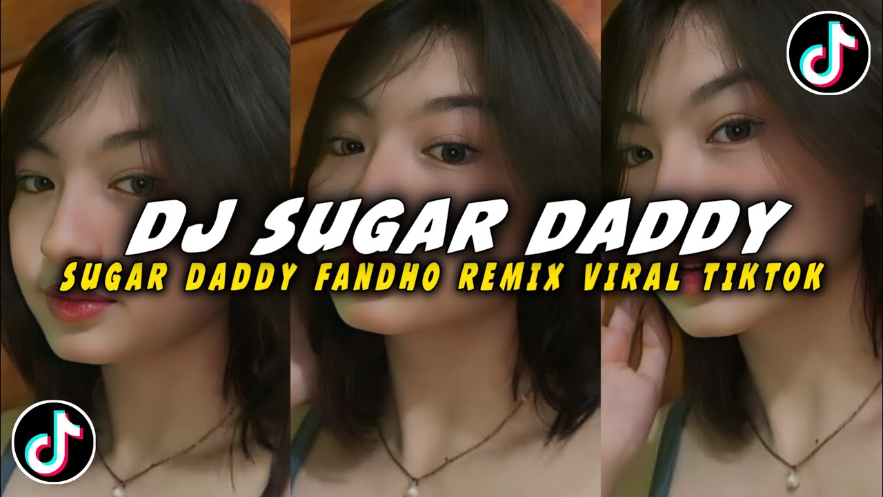 DJ SUGAR DADDY FANDHO REMIX FULL BASS VIRAL TIKTOK 2022 - YouTube
