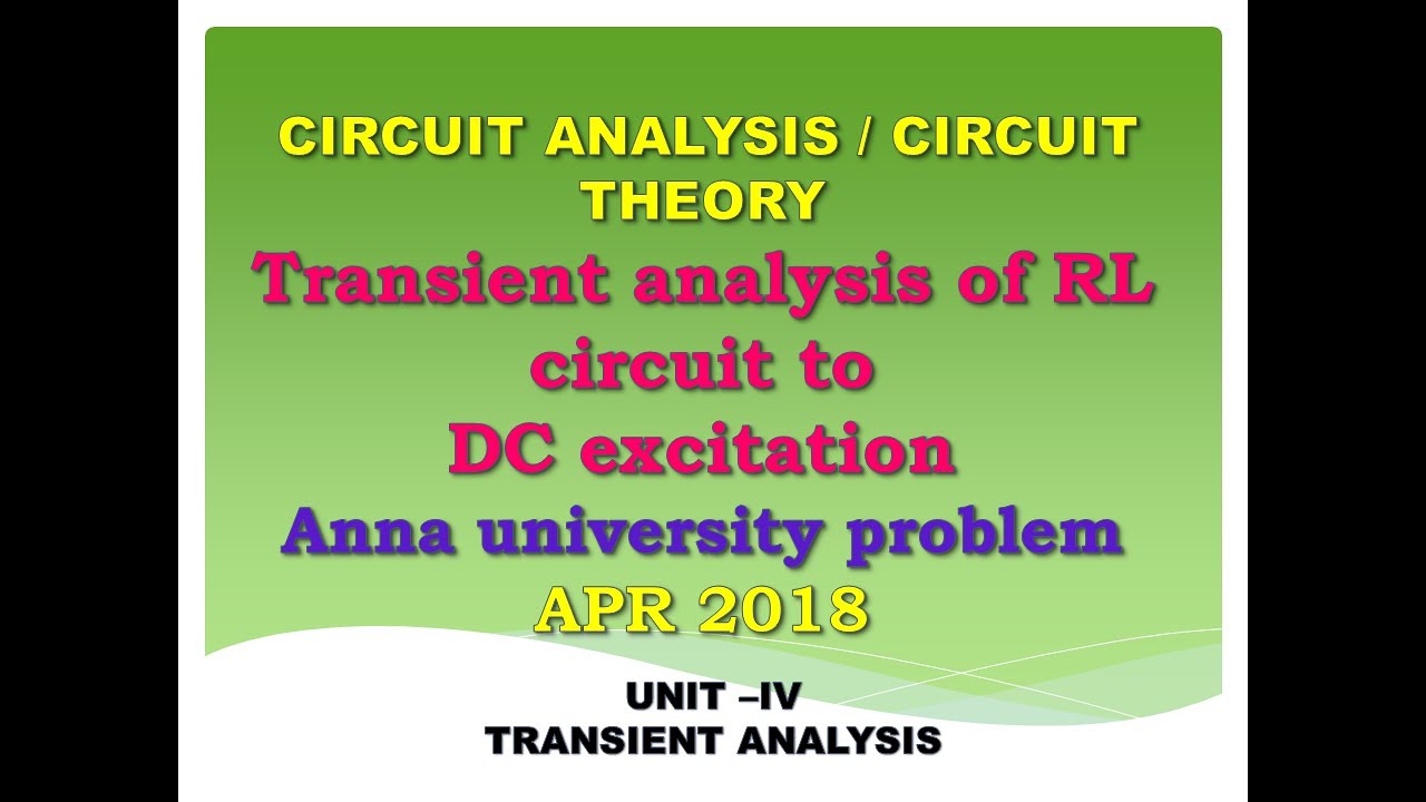 Transient analysis of RL circuit to DC input problem | APR 2018 - YouTube