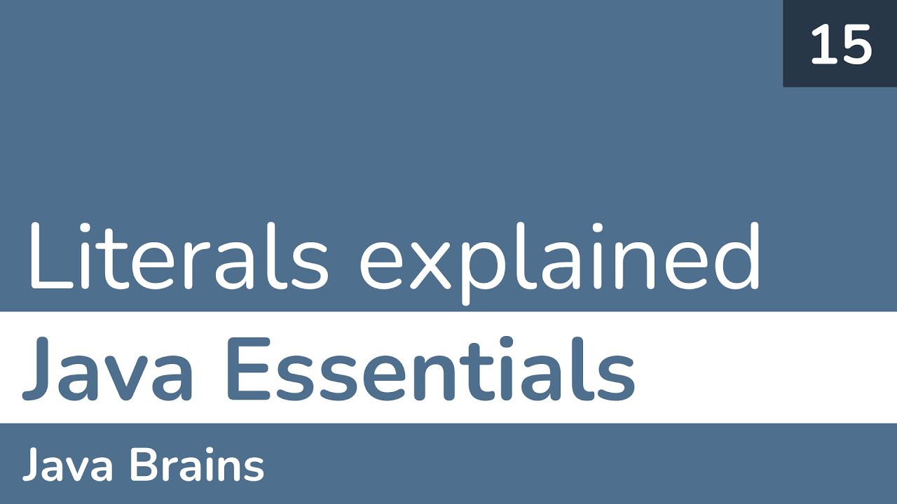 15 Literals explained Java Essentials Full Course - YouTube