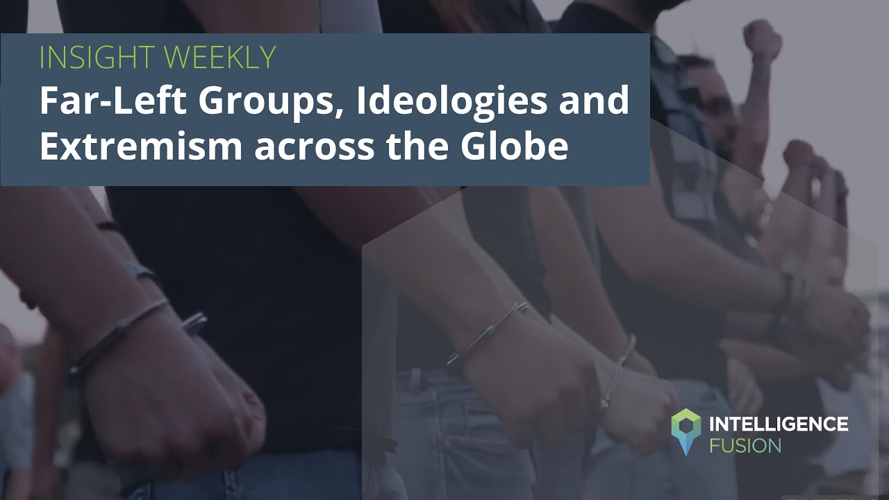 Far-Left Groups, Ideologies and Extremism across the Globe - YouTube