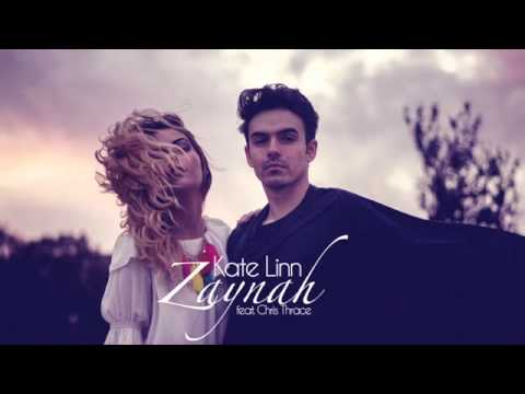 KateLınn   Zaynah feat  Chris Thrace 2015
