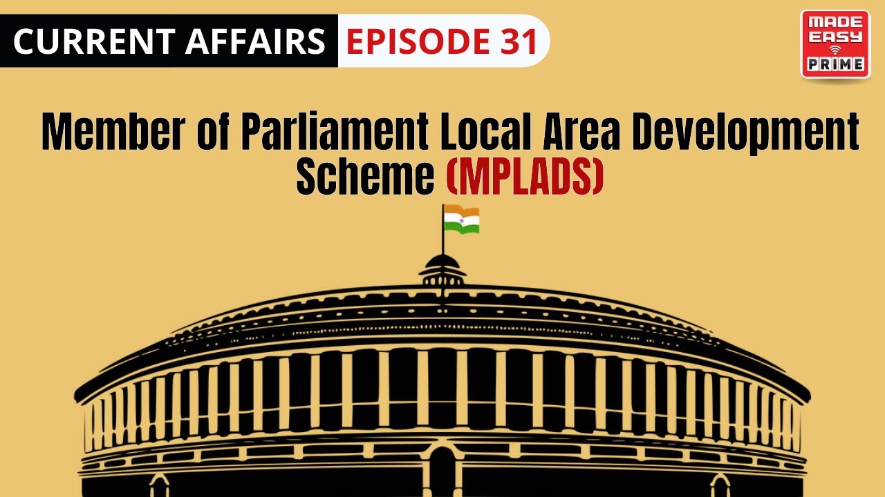 Member of Parliament Local Area Development Scheme | Current Affairs ...