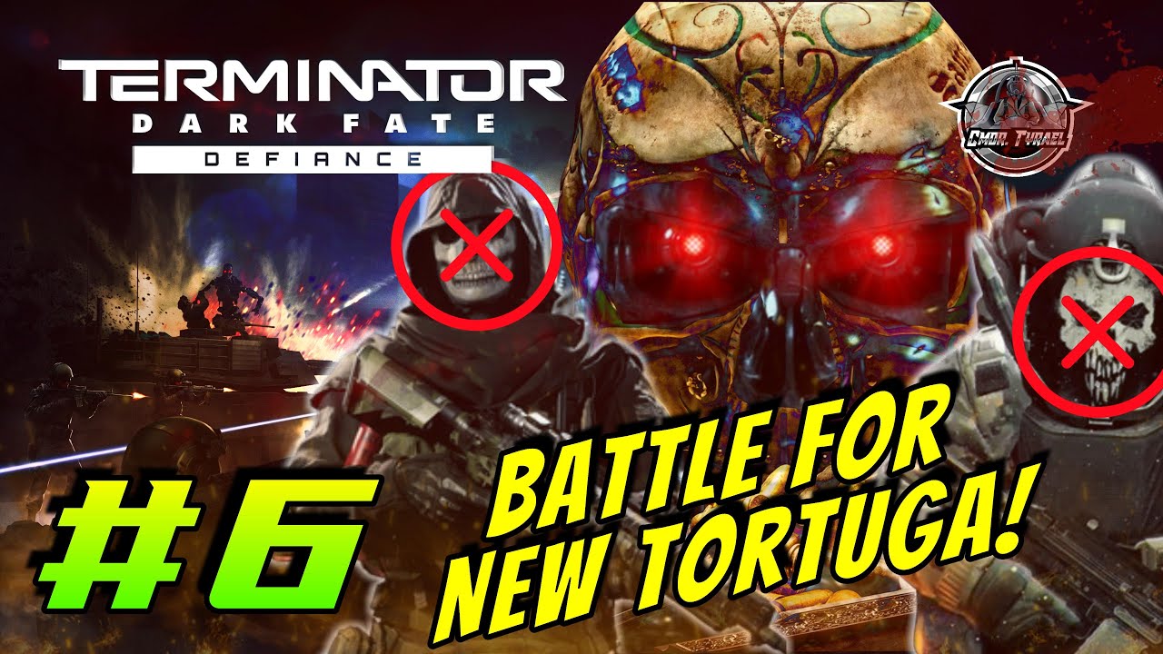 Tortuga Cartel TERMINATED | Terminator Dark Fate HARD - YouTube