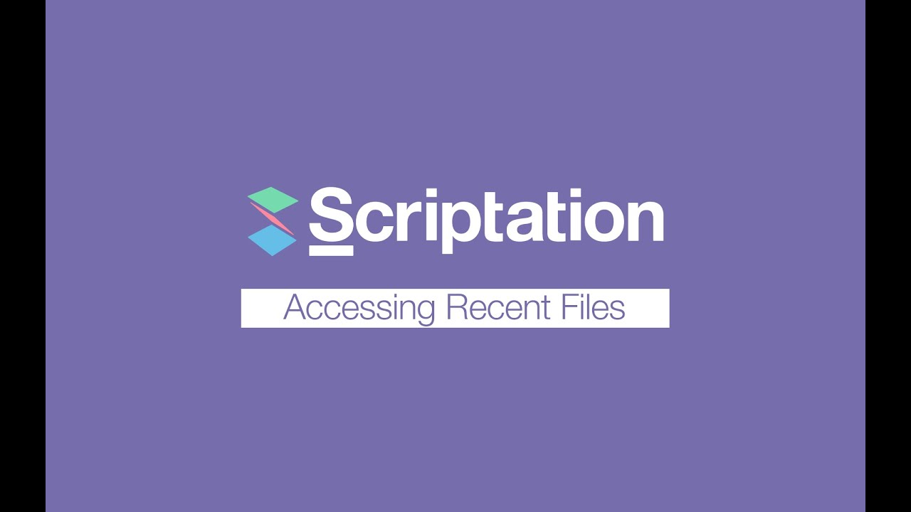 Accessing Recent Files | Scriptation Tutorial - YouTube