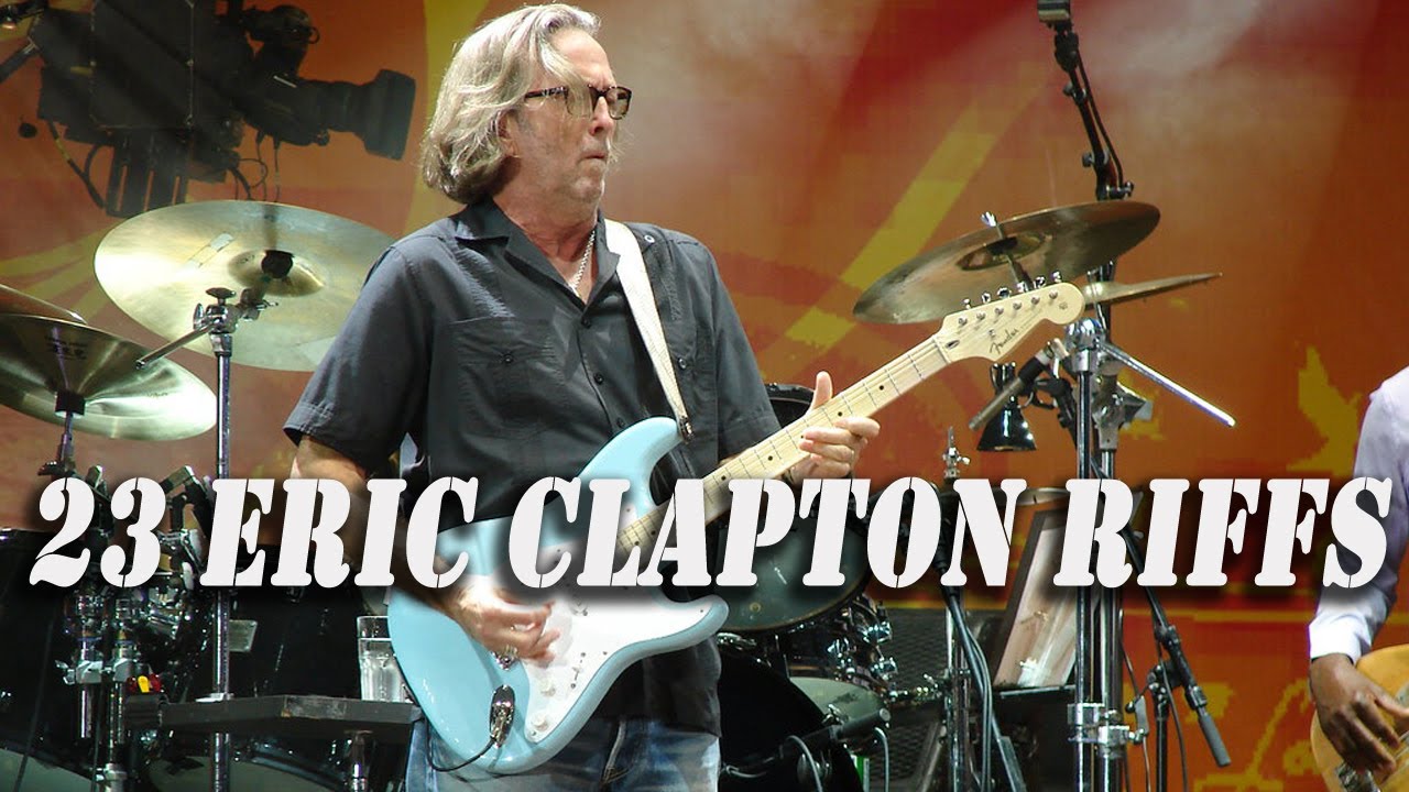23 Amazing Eric Clapton Guitar Riffs - YouTube